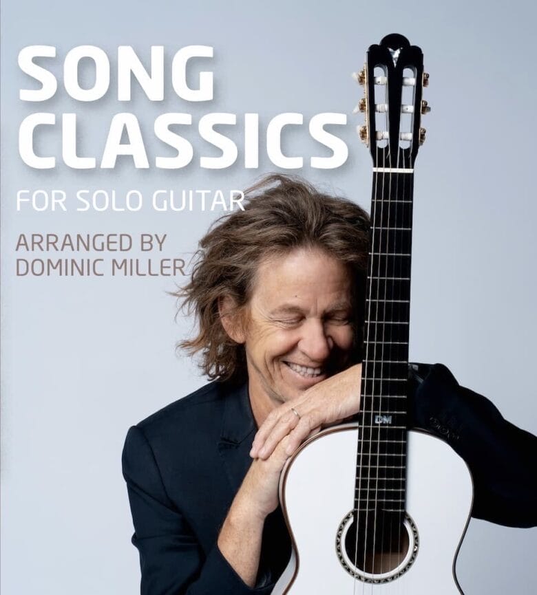 Dom’s New Song Book for Solo Guitar | Dominic Miller_Fan Page Japan