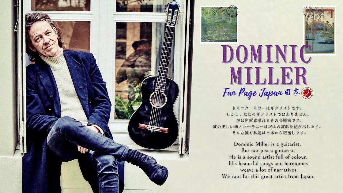 Dominic Miller_Fan Page Japan | Welcome to The Dominic's Universe